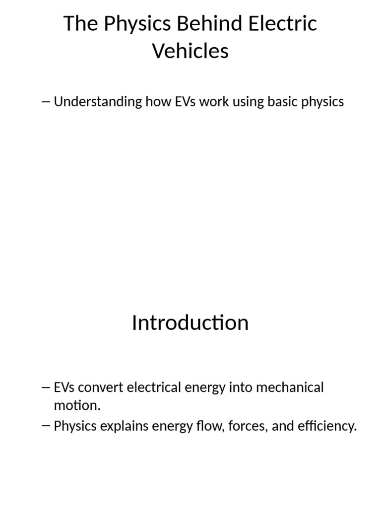 Physics Behind Electric Vehicles Presentation | PDF
