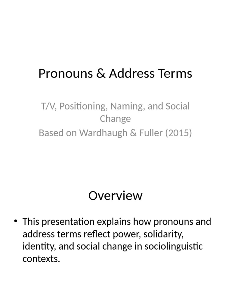 Pronouns and Address Terms WardhaughFuller2015 | PDF