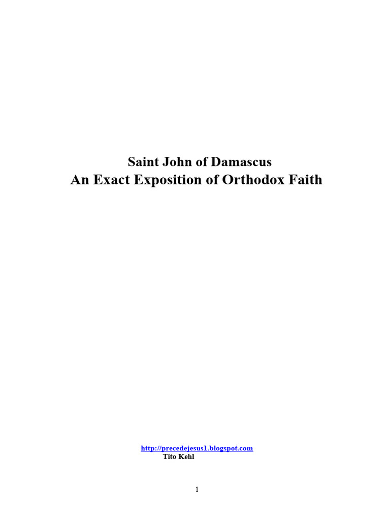 Saint John of Damascus - An Exact Exposition of The Orthodox Faith ...