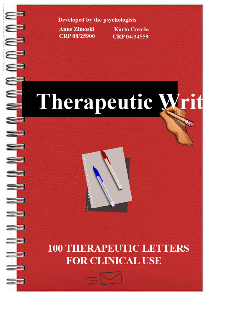 100 Letters of Therapeutic Writing | PDF | Forgiveness | Emotions