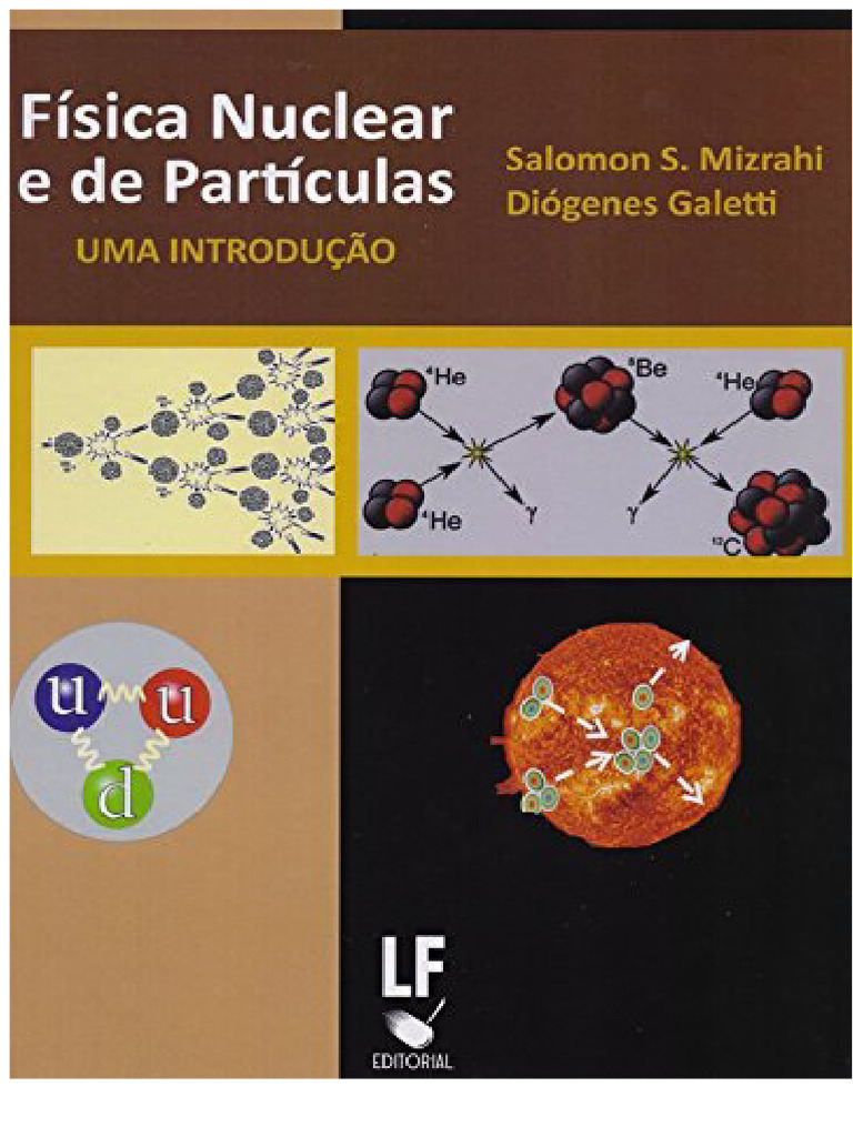 Nuclear Physics and Particle Physics An Introduction Salomon S Mizrahi ...