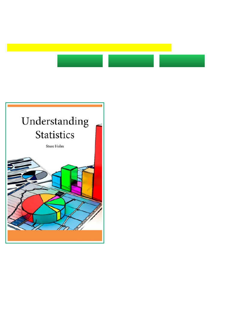 Understanding Statistics 1st Edition Sture Holm all chapters available ...