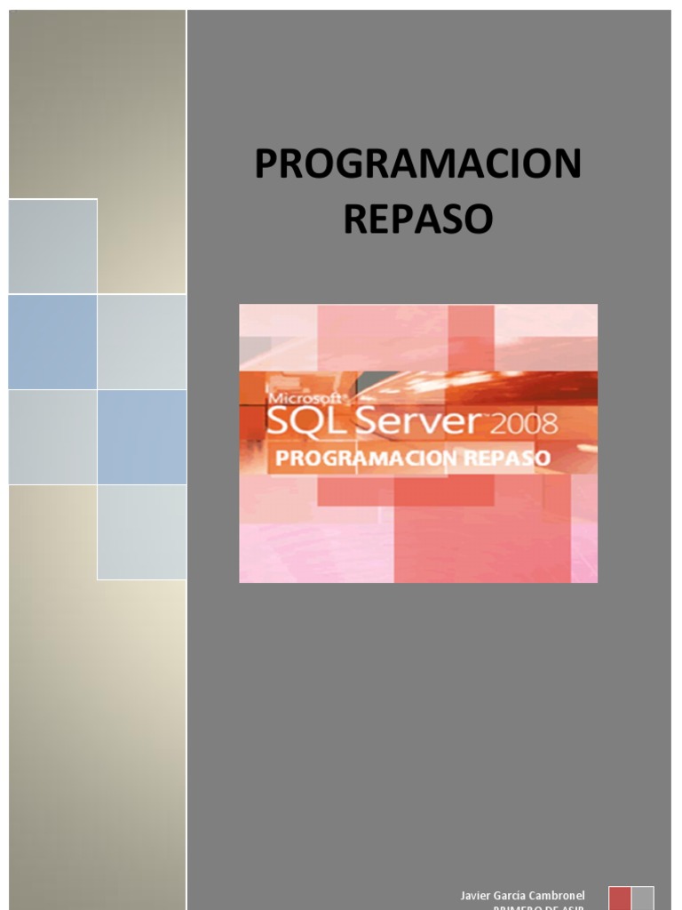 Ejercicios de Programación SQL Server2008 | PDF | Tabla (base de datos) | Tipo de datos