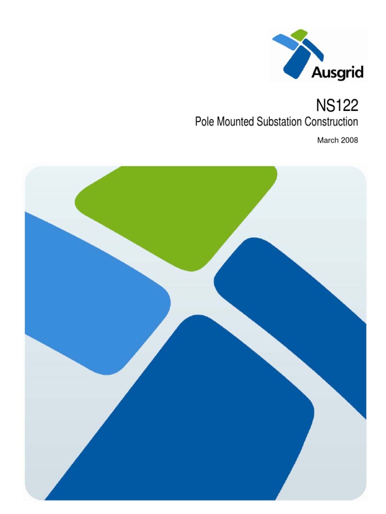 Pole Mounted Substation Construction - Ausgrid NS122 - NSA | PDF ...