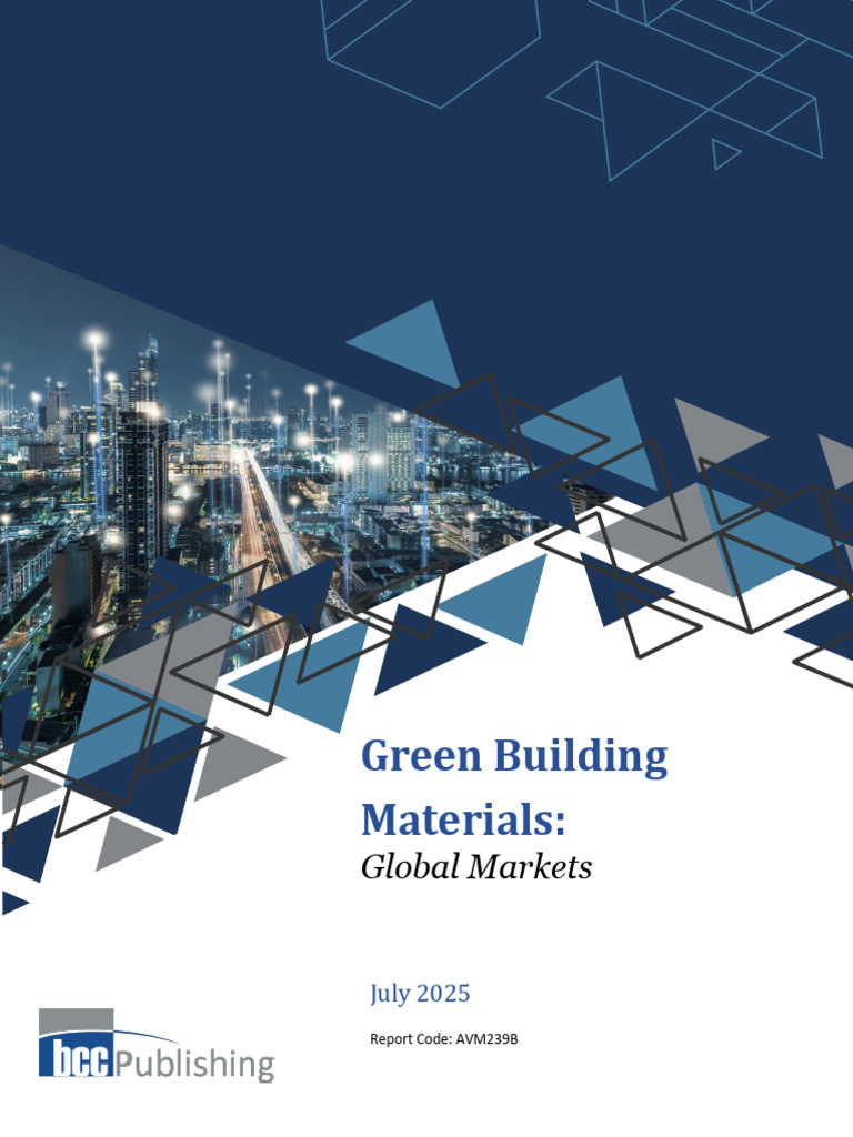 GreenBldgMats BCC 2025-07 行研报告 | PDF | Green Building | Building Insulation