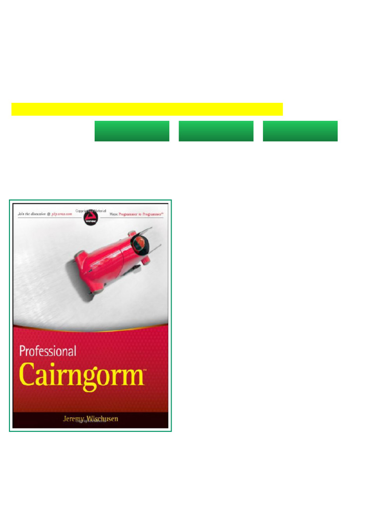 Professional Cairngorm Wrox Programmer to Programmer 1st Edition Jeremy Wischusen pdf version ...