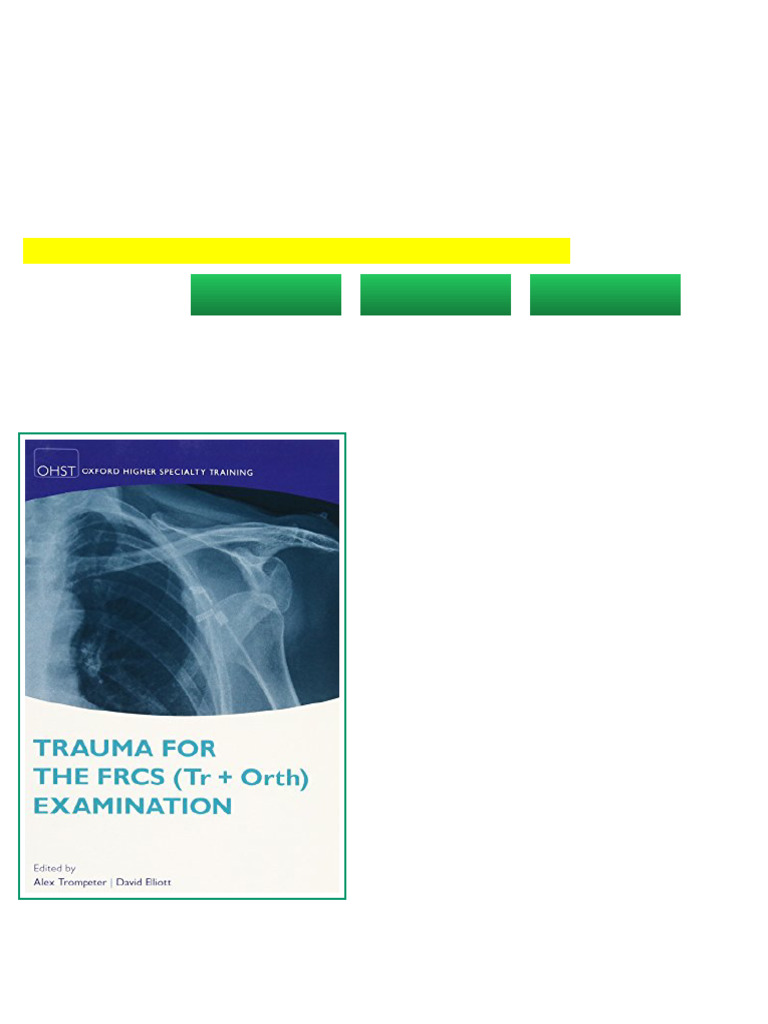(Ebook) Trauma For The FRCS (TR Orth) Examination by Elliott, David ...
