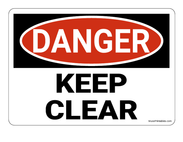Keep Clear Danger Sign Watermarked | PDF