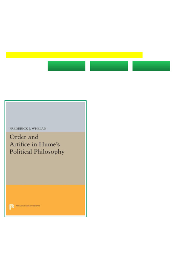 Order and Artifice in Hume s Political Philosophy Frederick J. Whelan ...