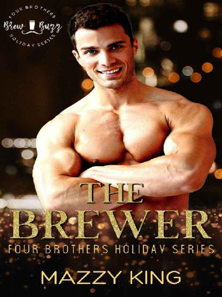 The Brewer_ A Small Town Second Chance New Years Eve Romance (Four ...