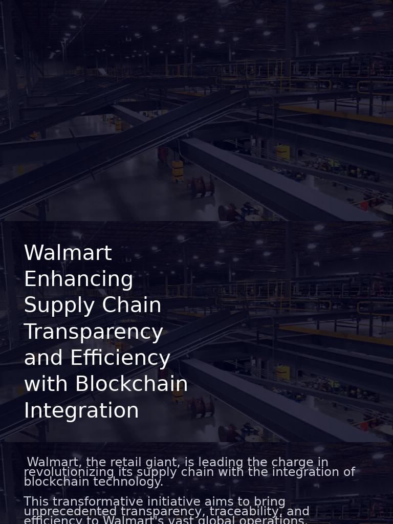 Walmart's Blockchain Supply Chain Revolution | PDF | Supply Chain | Walmart