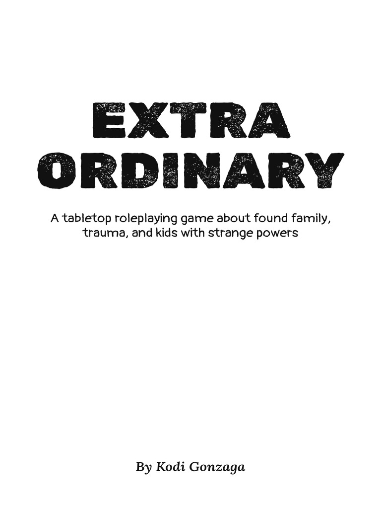 Extra Ordinary: TTRPG on Found Family | PDF | Tabletop Role Playing ...