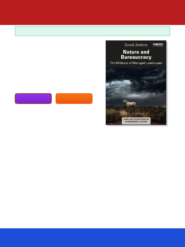 Nature And Bureaucracy: The Wildness Of Managed Landscapes 1st Edition ...