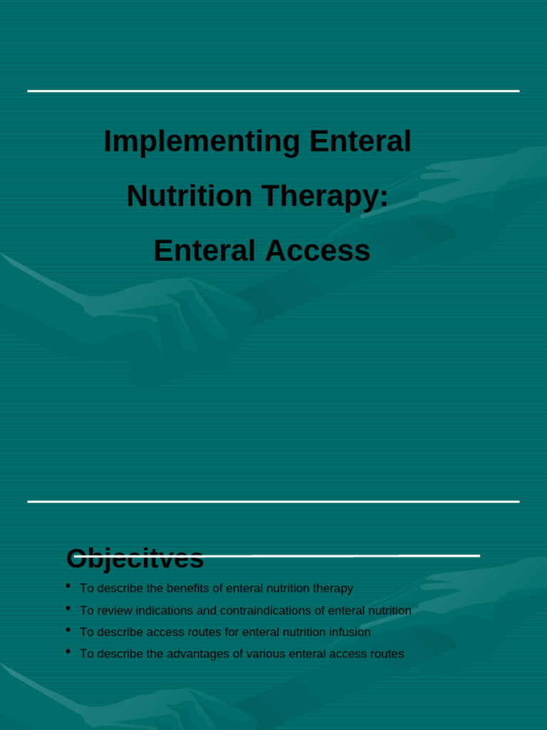 Enteral Access | PDF | Gastroenterology | Digestive System