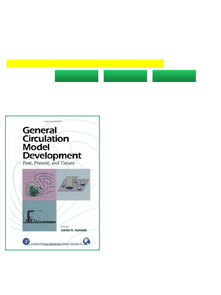 General Circulation Model Development Past Present and Future 1st ...