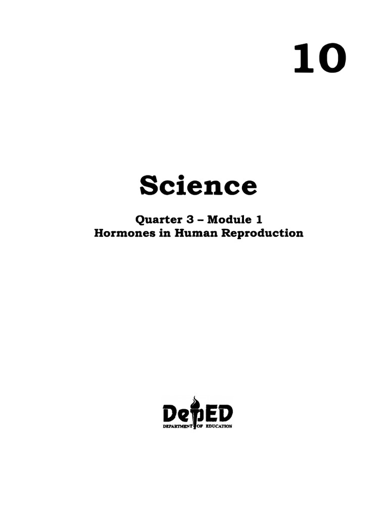 Science 10 Quarter 3 Module 1 | PDF | Reproductive System | Testicle