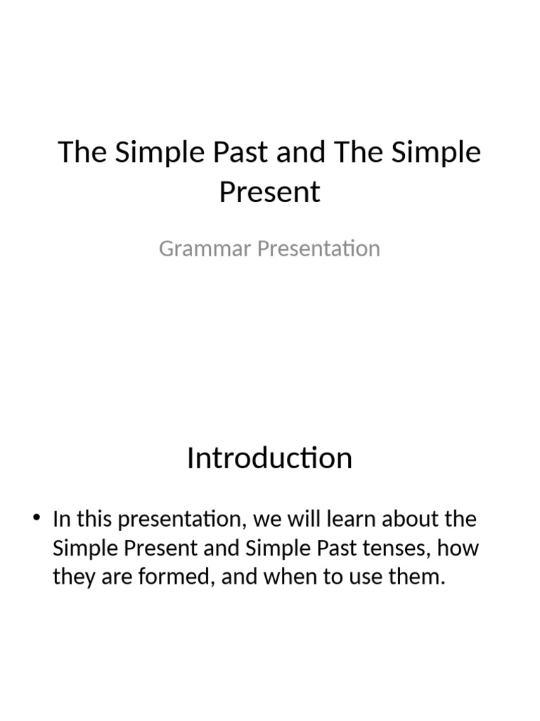 Simple Present vs. Simple Past Tenses | PDF