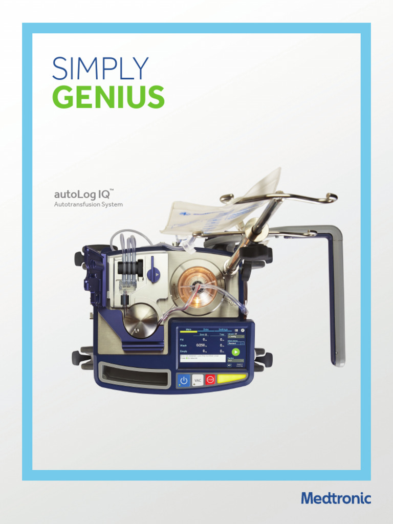 AutoLog IQ™: Advanced Autotransfusion System | PDF | Blood | Medical ...