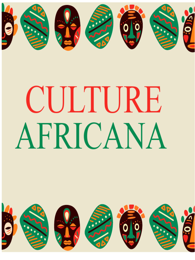 African Culture - Work From Africa - Mauro, Nayara, Ruan | PDF