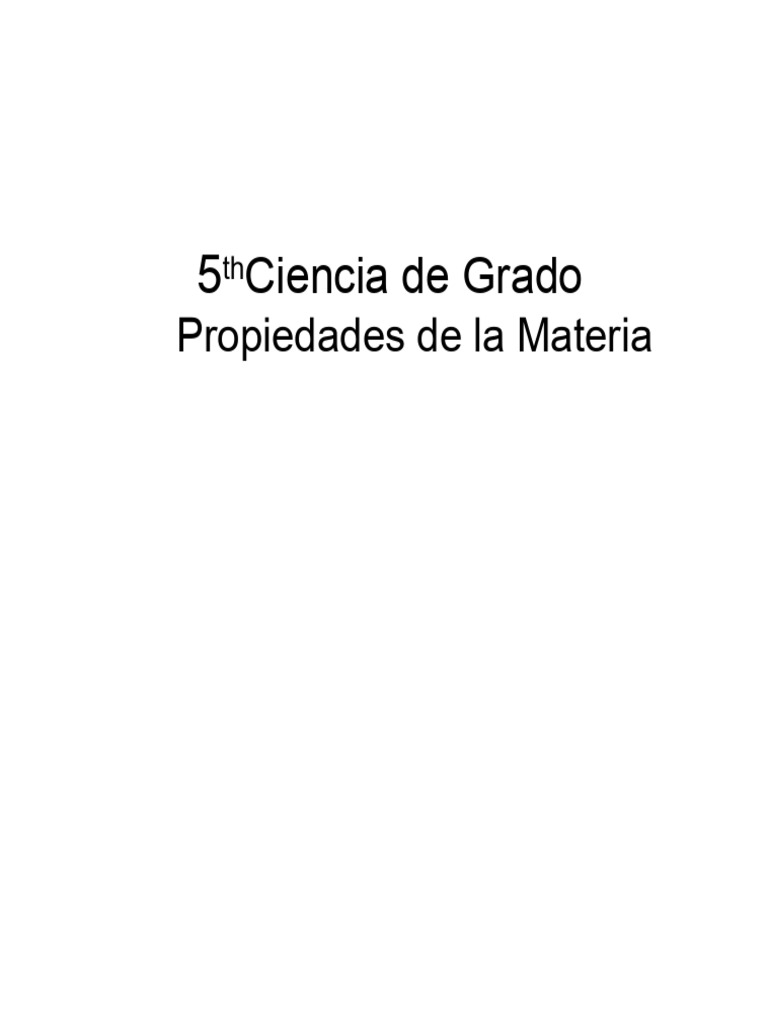 Propiedades y Cambios de la Materia | PDF | Importar | Moléculas