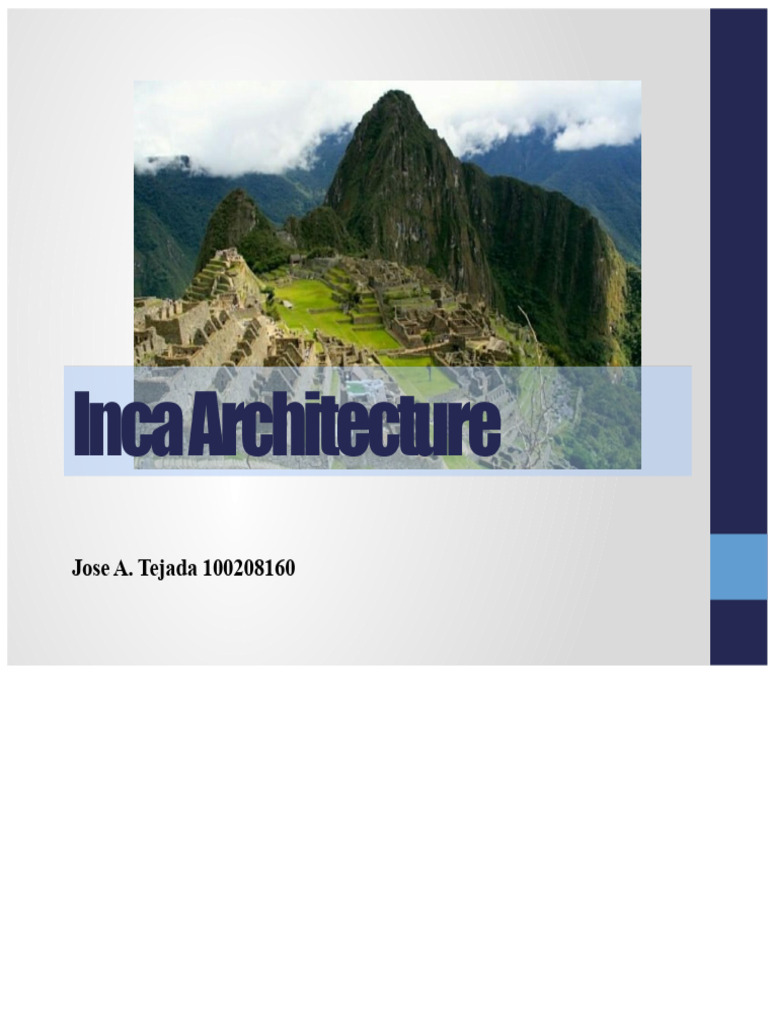 Inca Architecture: Key Features & Influence | PDF | Inca Empire | Machu ...