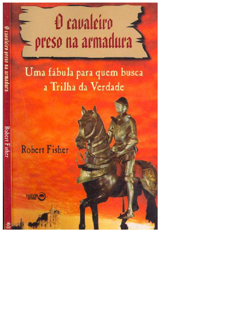 The Knight in Rusty Armor - ROBERT FISHER | PDF