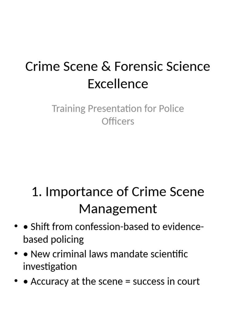 Crime Scene Forensic Excellence Training | PDF | Crime Scene | Forensic ...