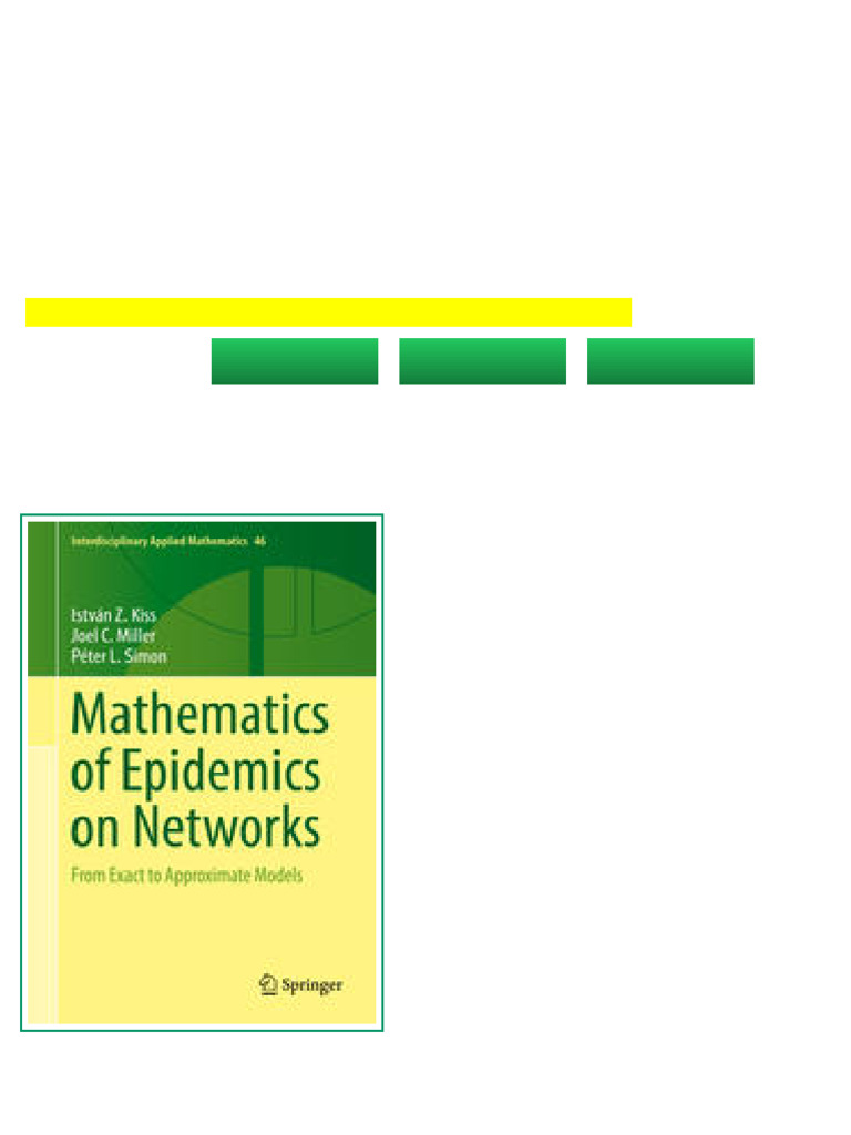 (Ebook) Mathematics of Epidemics on Networks: From Exact to Approximate Models by István Z. Kiss ...