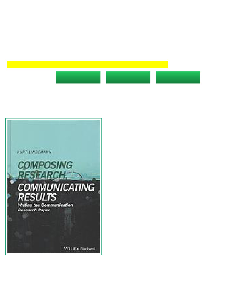 Composing Research, Communicating Results: Writing The Communication ...