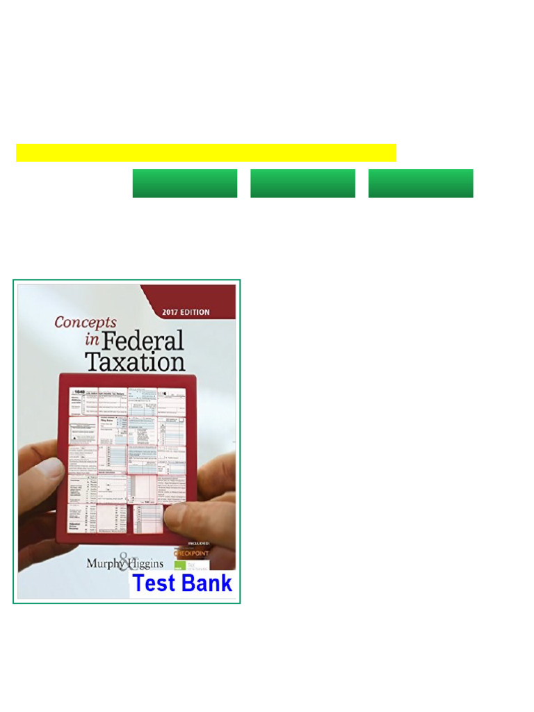 Concepts in Federal Taxation 2017 24th Edition Murphy Test Bank No ...