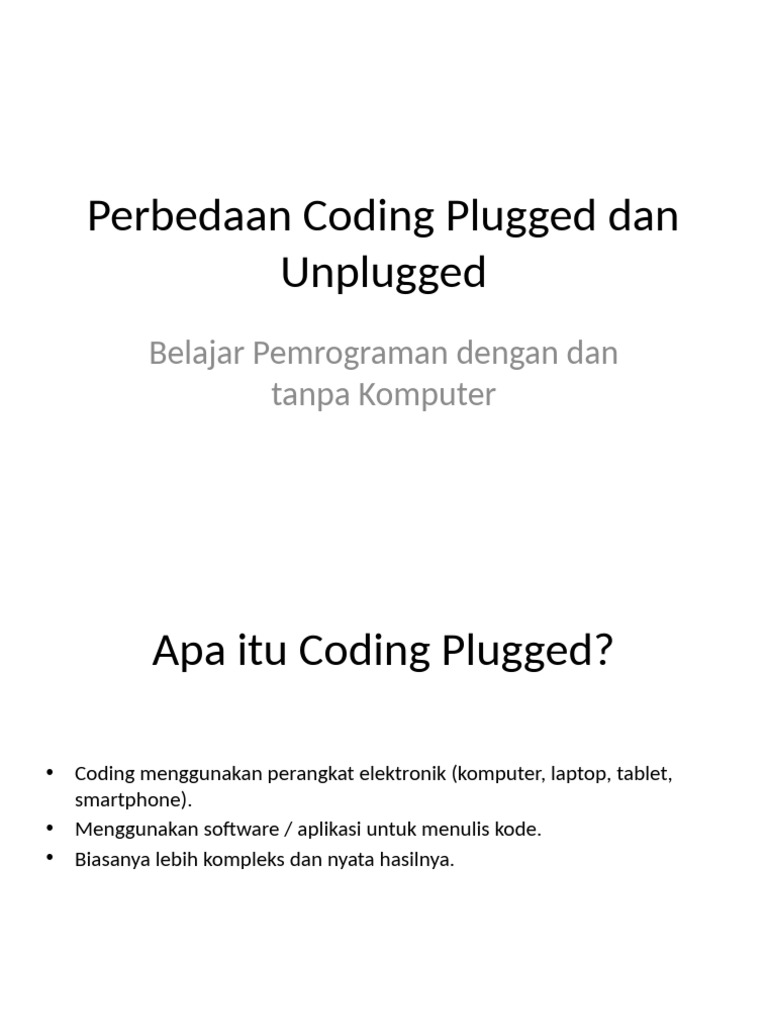 Perbedaan Coding Plugged vs Unplugged | PDF
