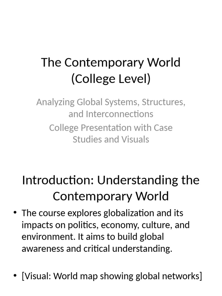 The Contemporary World College Presentation | PDF | Globalization ...