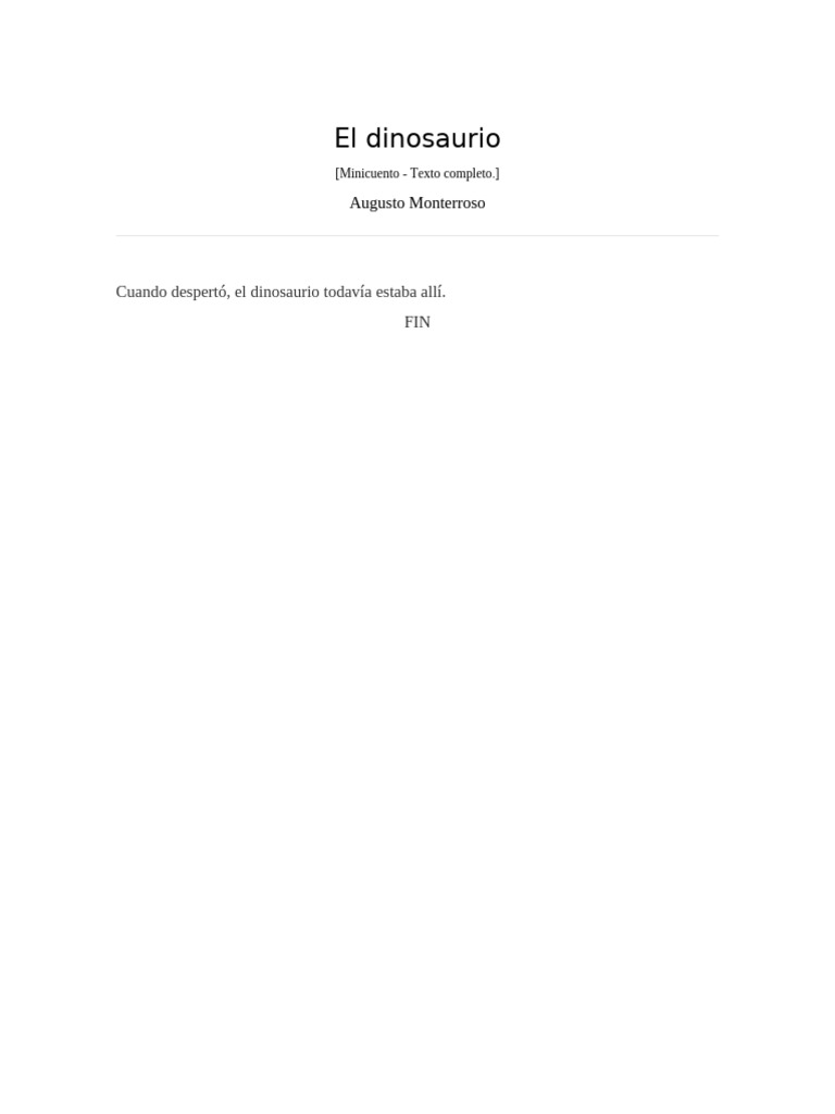 El Dinosaurio - Augusto Monterroso | PDF