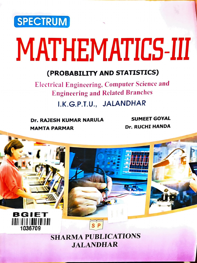 Spectrum ENG. MATH-3 (Prob and Stats) IKGPTU Semester 3 | PDF | Probability Distribution ...