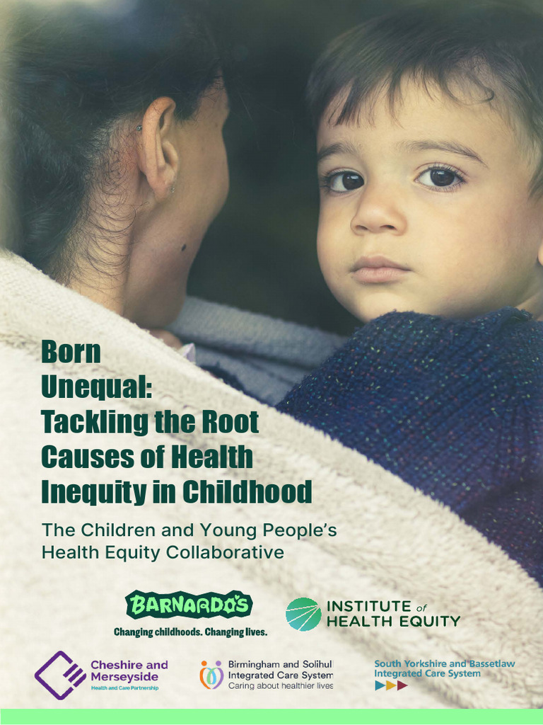 Born Unequal The Children and Young Peoples Health Equity Collaborative ...