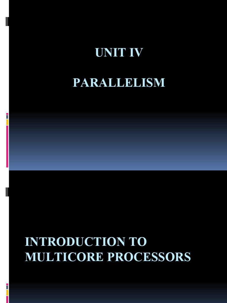 Unit 4 | PDF | Multi Core Processor | Central Processing Unit
