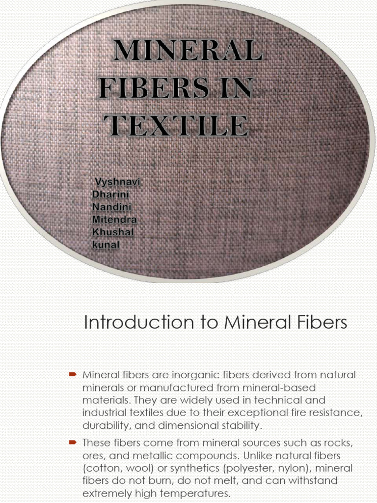 Mineral Fibers Detailed Presentation | PDF | Fibers | Textiles