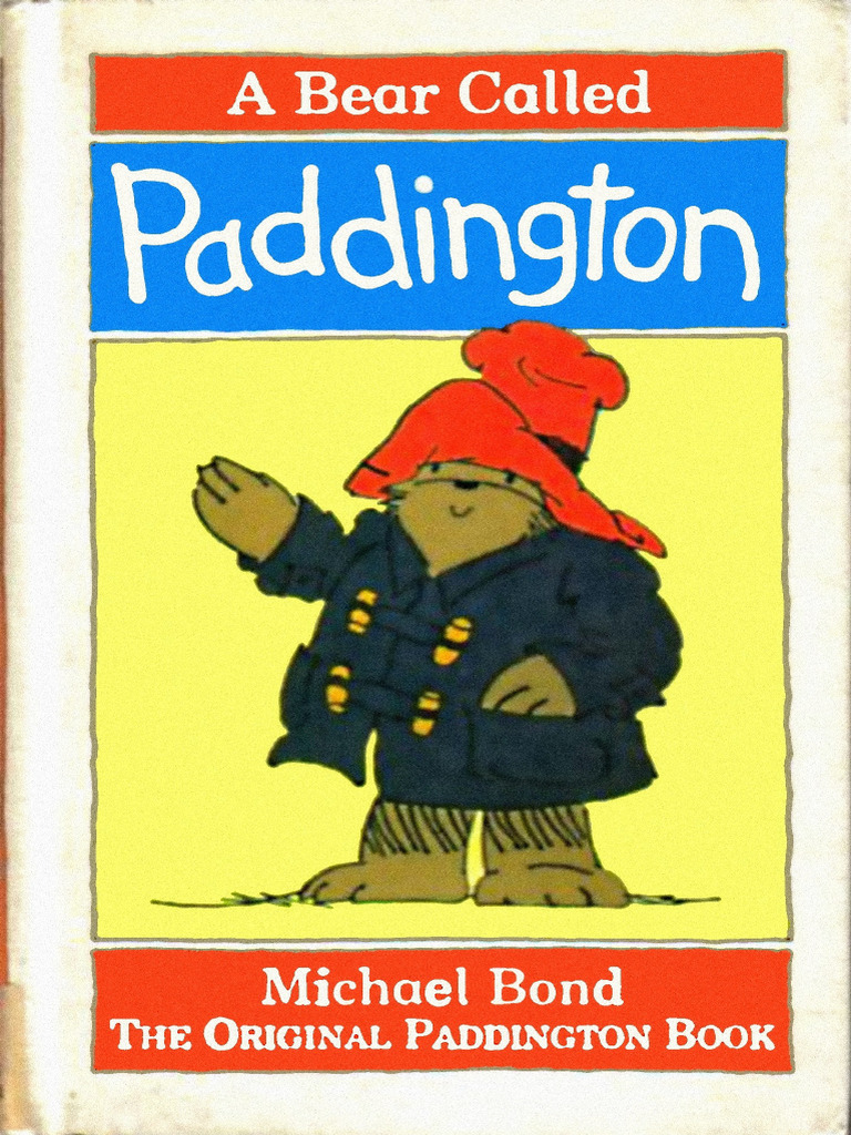A Bear Called Paddington (Michael Bond) | PDF