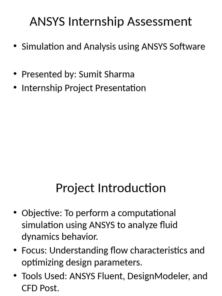 ANSYS Internship Assessment Presentation | PDF
