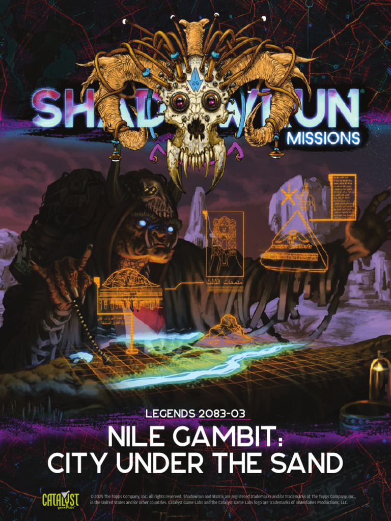 Shadowrun Missions Legends 2083 03 Nile Gambit City Under The Sand | PDF