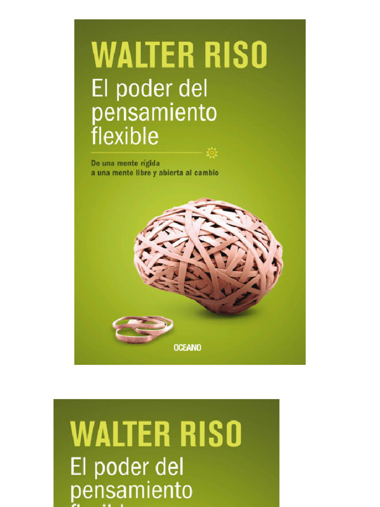 El Poder Del Pensamiento Flexible - Walter Riso | PDF
