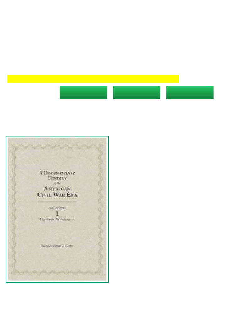 A Documentary History of the American Civil War Era 1 Legislative ...