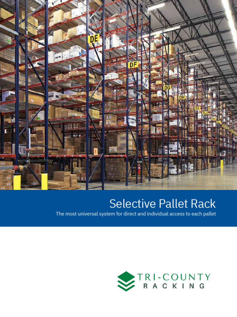Tri County Raking Selective Pallet Rack | PDF | Pallet | Forklift