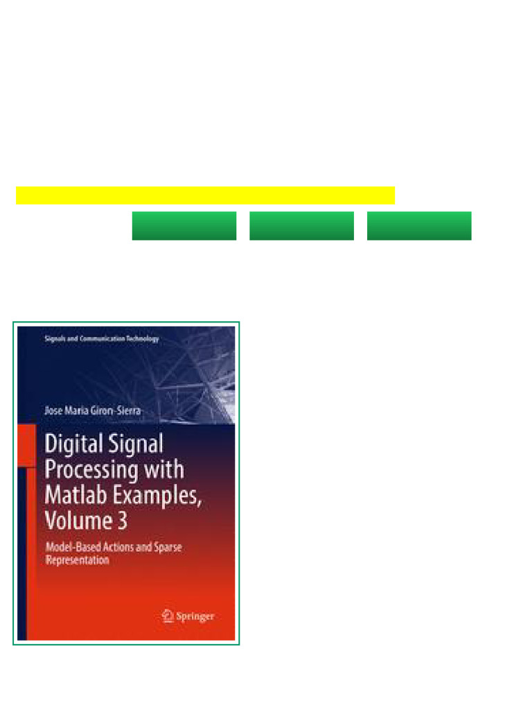 Digital Signal Processing with Matlab Examples Volume 3 Model Based ...