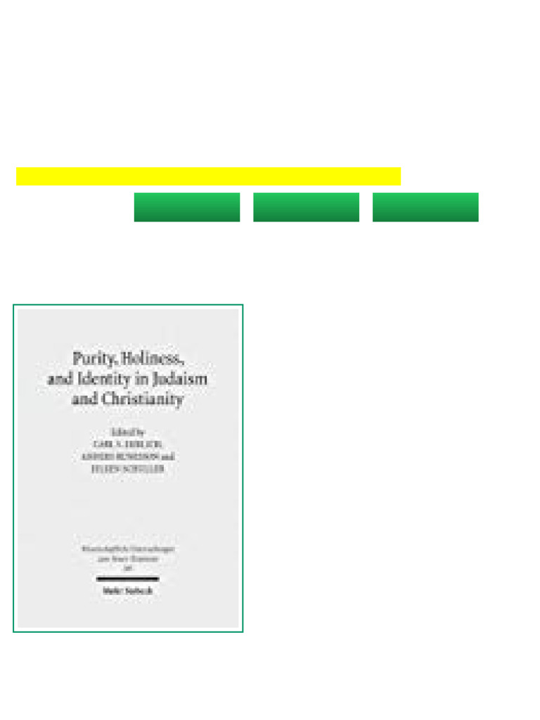 Purity Holiness and Identity in Judaism and Christianity Essays in Memory of Susan Haber Carl S ...