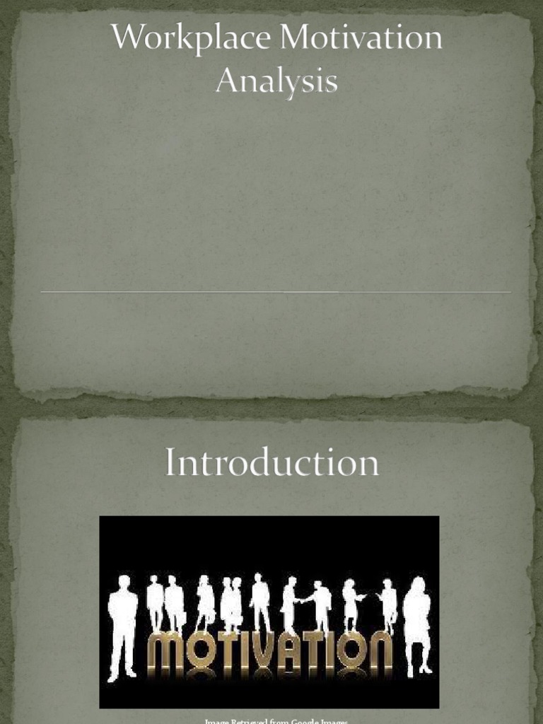 PSY+320+Workplace+Motivation Powerpoint+Presentation | PDF