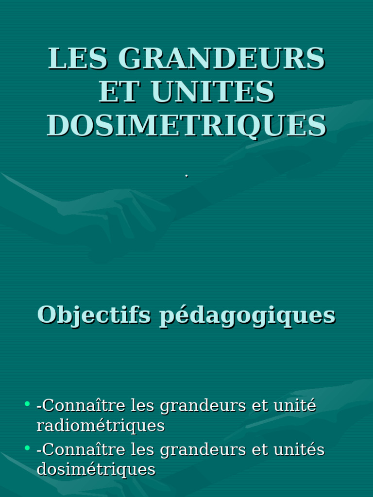 Grandeurs et unités en dosimétrie | PDF | Dose absorbée | Masse