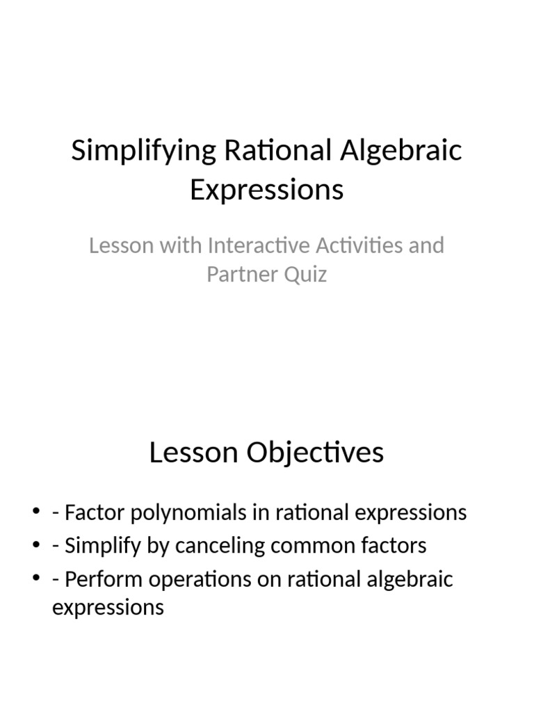 Simplifying Rational Algebraic Expressions Lesson | PDF