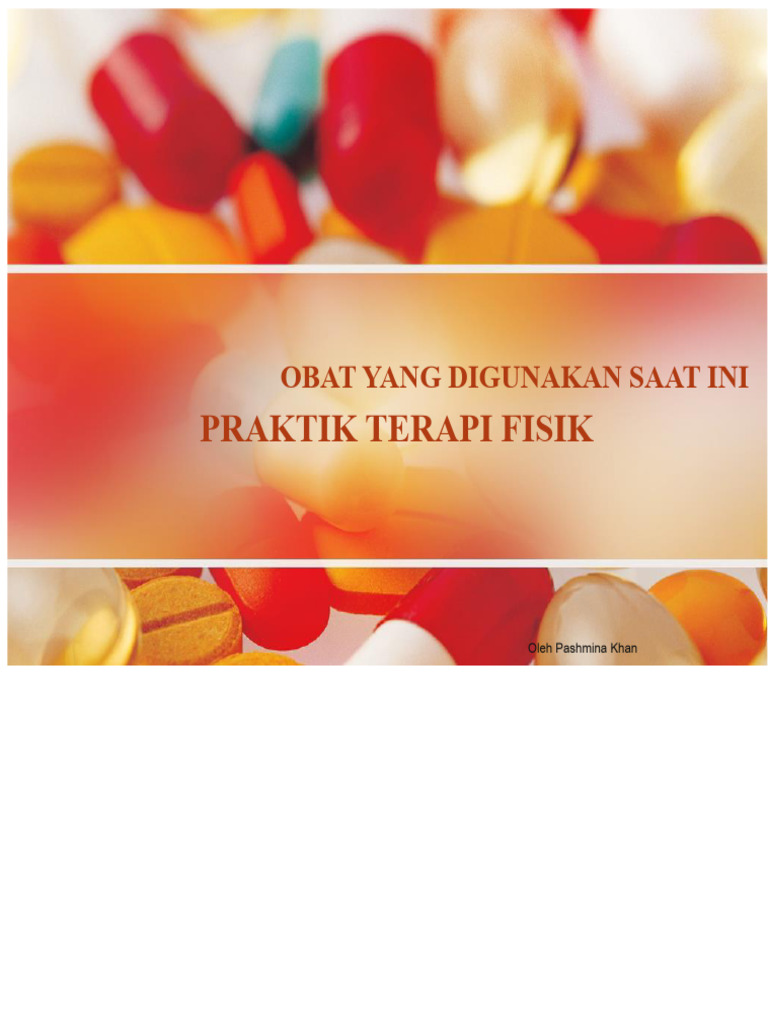 Obat-Obatan Yang Digunakan Dalam Praktik Terapi Fisik Saat Ini | PDF