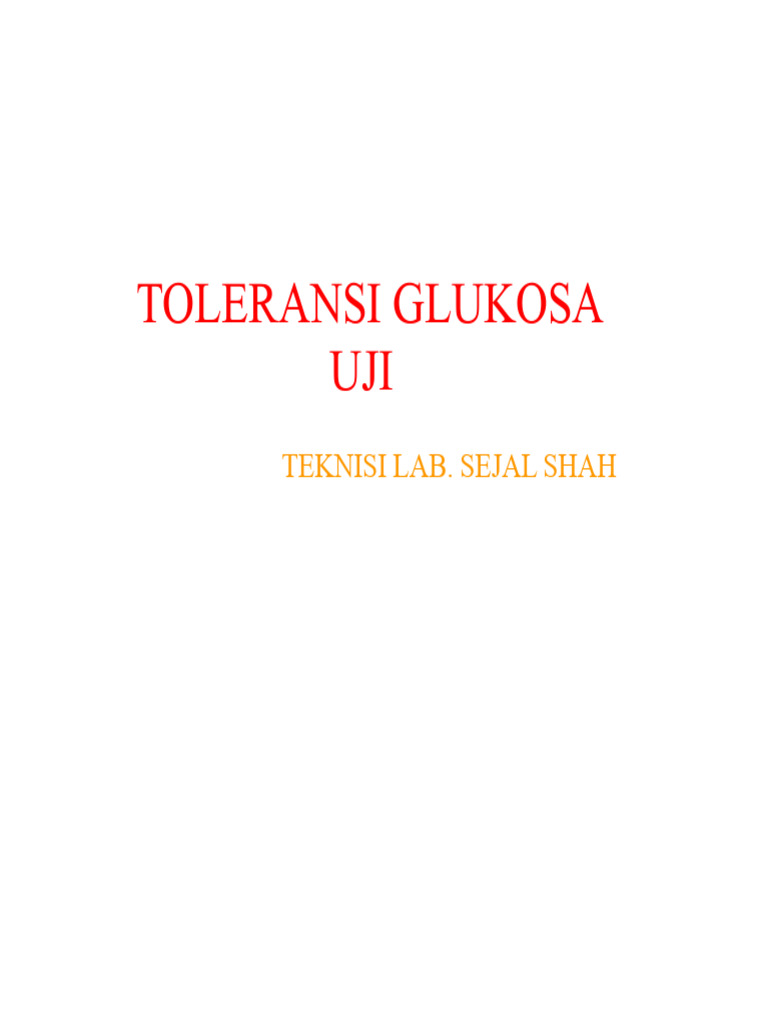 Uji Toleransi Glukosa: Prosedur dan Indikasi | PDF